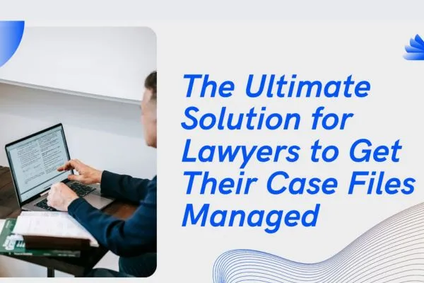 Solution for Lawyers to Manage Large Clutter of PDF Case Files!