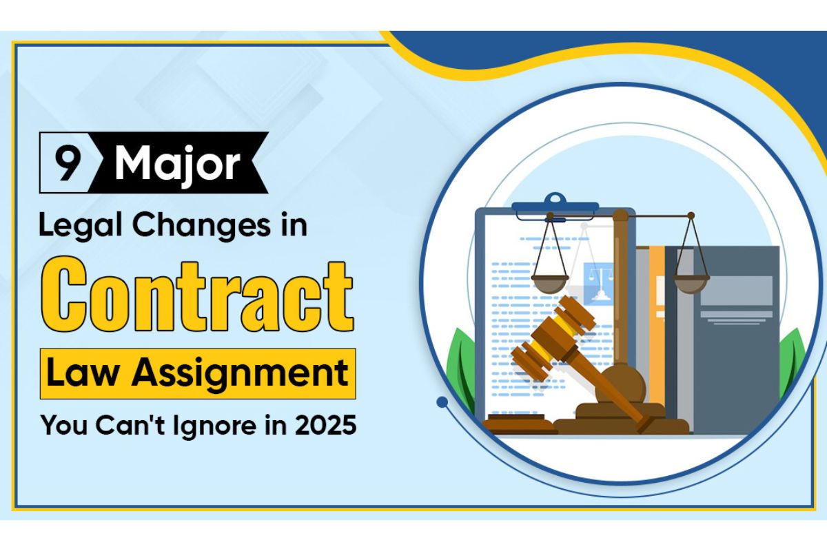 9 Major Legal Changes in Contract Law Assignment You Can't Ignore in 2025