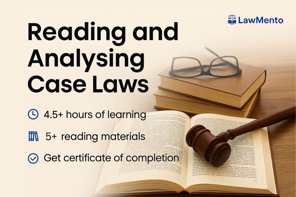 Learn to Read and Analyse Case Laws: Enrol Now!