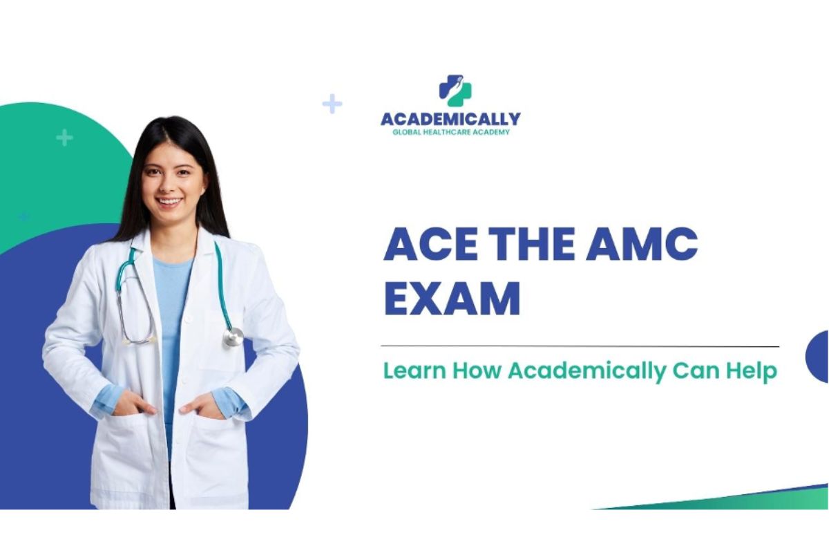 Ace the AMC Exam: Learn How Academically Can Help
