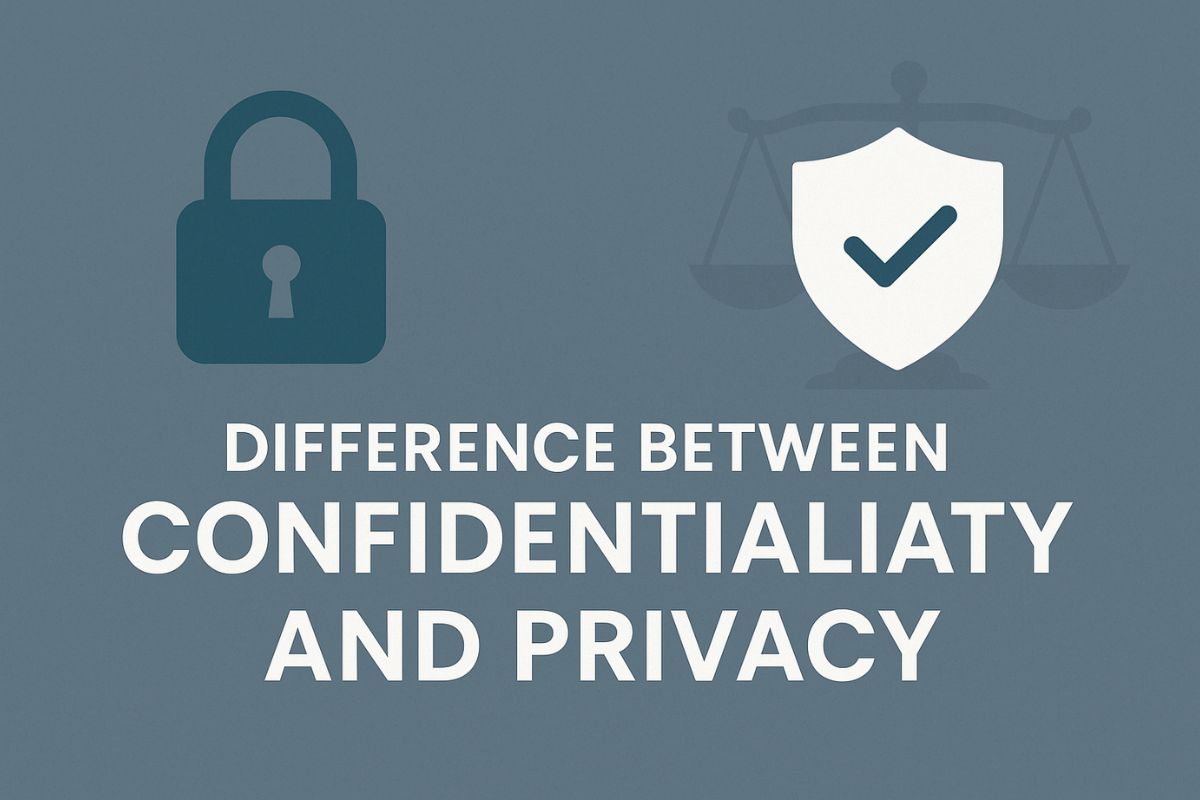 Difference Between Confidentiality and Privacy