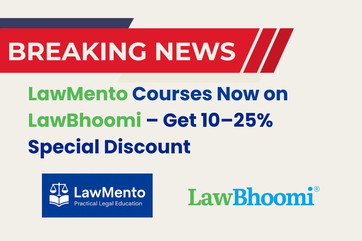 LawBhoomi Welcomes LawMento Courses with Exclusive 10-25% Discount for Learners