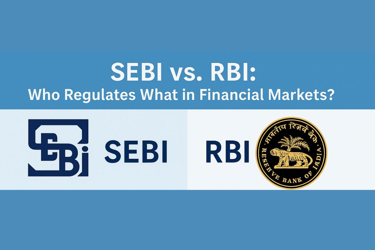 SEBI vs. RBI: Who Regulates What in Financial Markets?